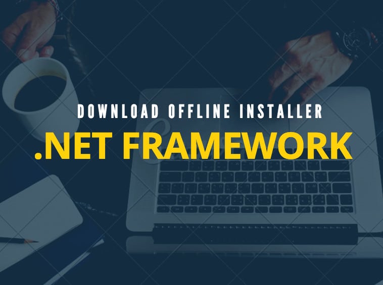 Download .NET Framework 4.6.1 Offline Installer for Windows 10