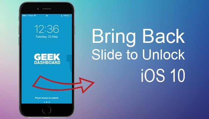 How to Enable "Slide to Unlock" in iOS 10 on both iPhone and iPad