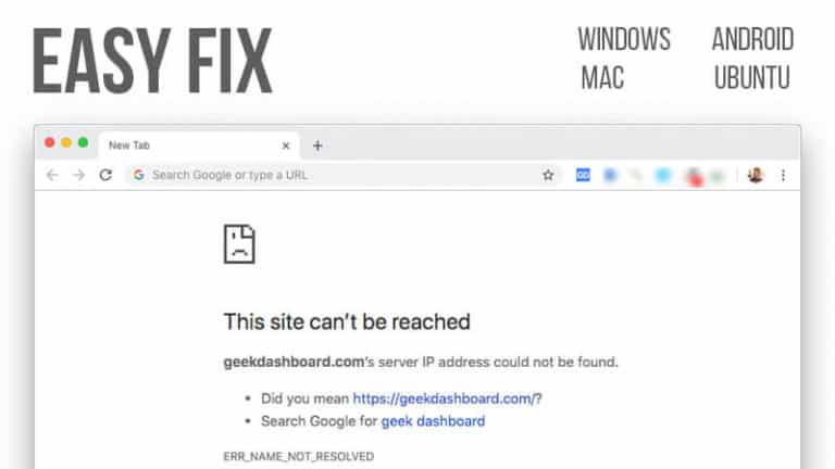 5 Ways to Fix "This Site Can't be Reached" Error in Google Chrome
