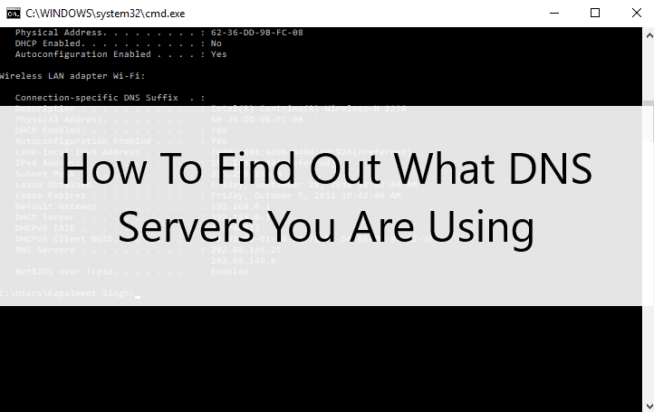 How to Find Out What DNS Servers Your PC, Mobile, and Router is Using