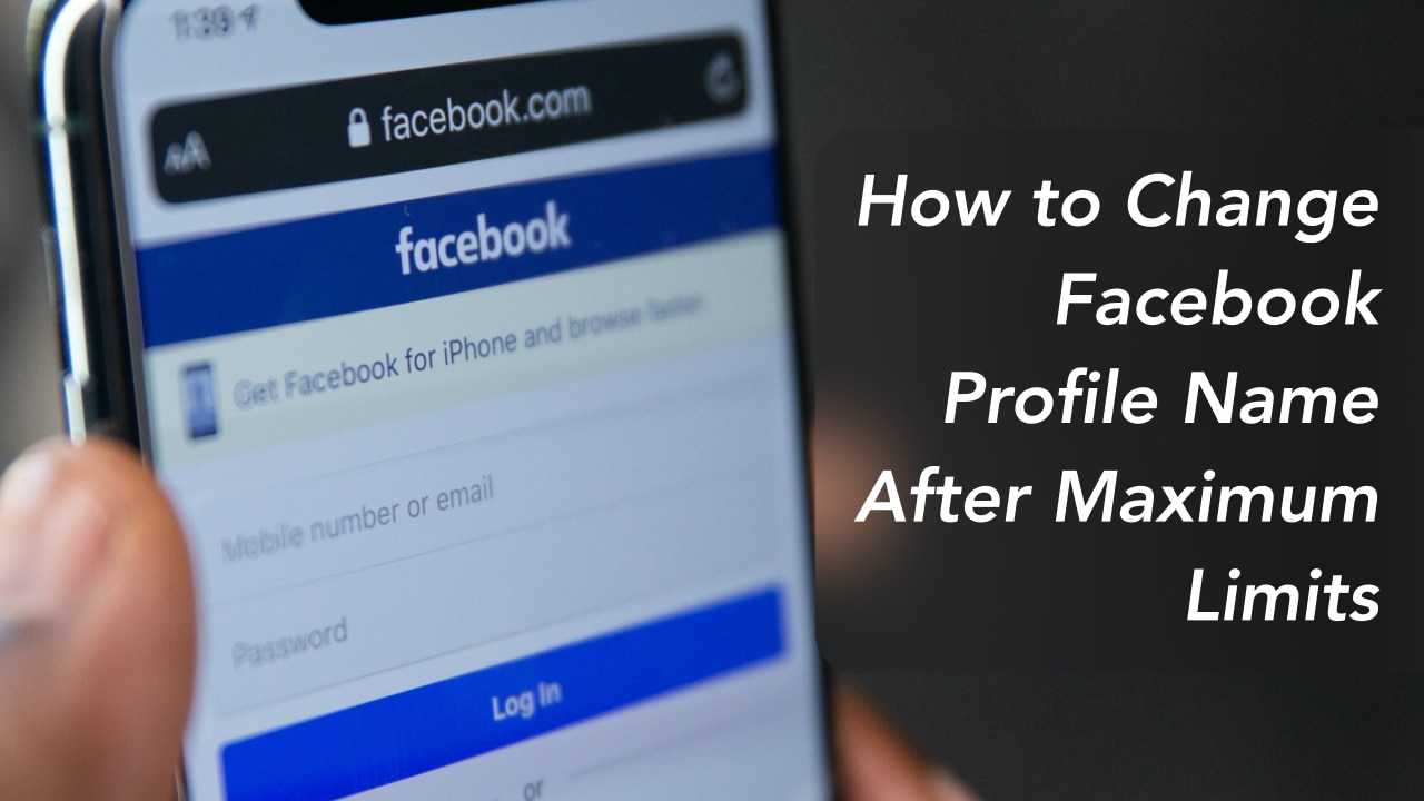 How to Change Facebook Profile Name if Maximum Name Change Limit Reached
