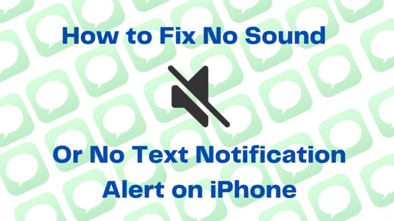 How to Fix No Sound or No Text Notification Alert Issue on iPhone
