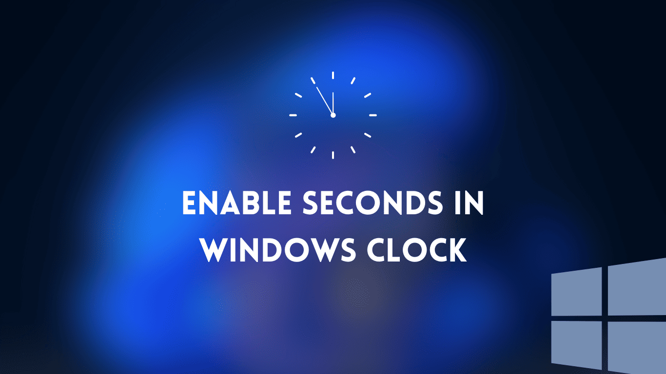 How to Enable Seconds in Windows 11 Taskbar Clock: A Step-by-Step Guide