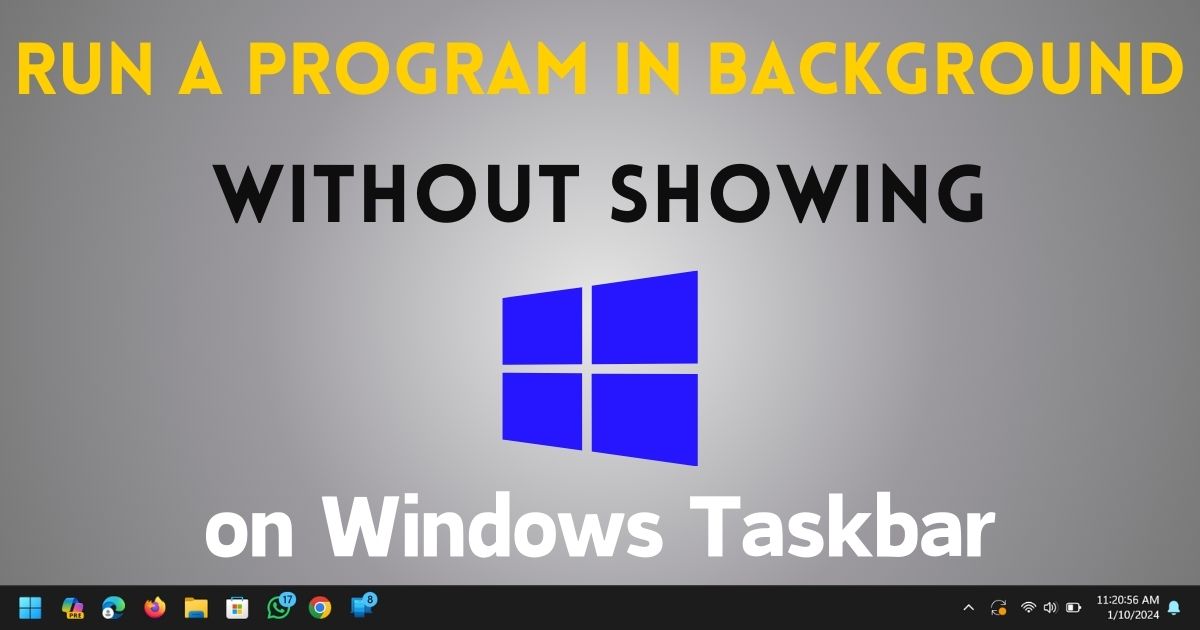 How to Hide Running Apps from Taskbar in Windows 11