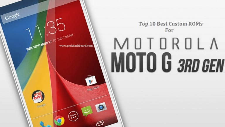 Best Custom ROMs For Moto G3 2015 - Top 10 List